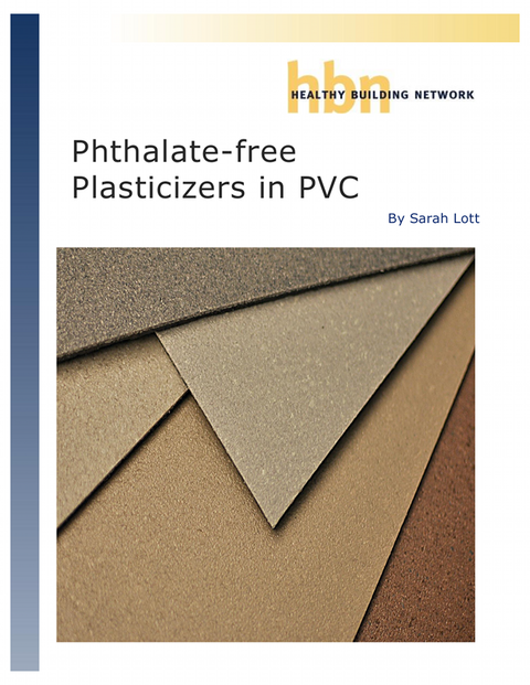 Two Phthalate-Free PVC Plasticizers Stand Out in New Report | BuildingGreen