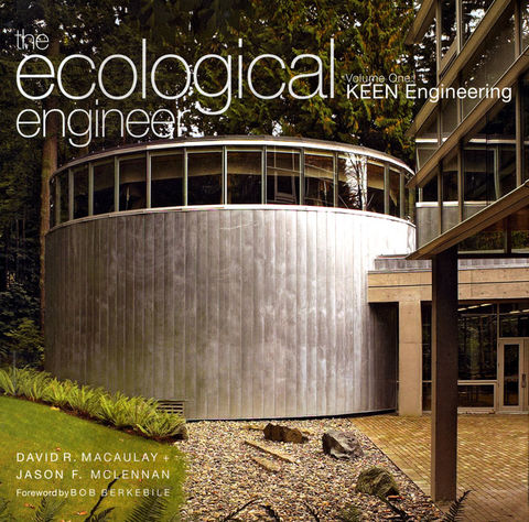 The Ecological Engineer: Volume One : Keen Engineering | BuildingGreen